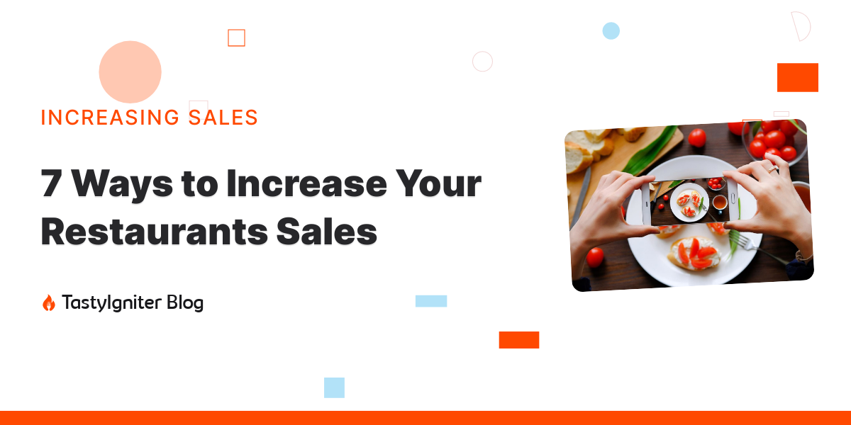 7 Ways to Increase Your Restaurants Sales