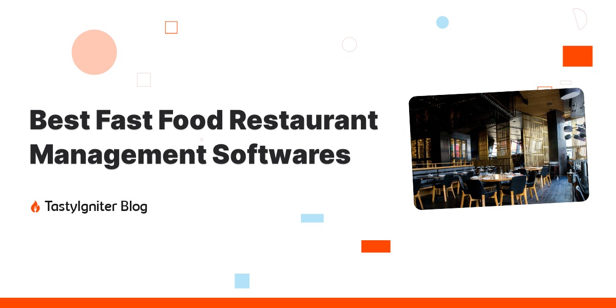 Best Fast Food Restaurant Management Softwares