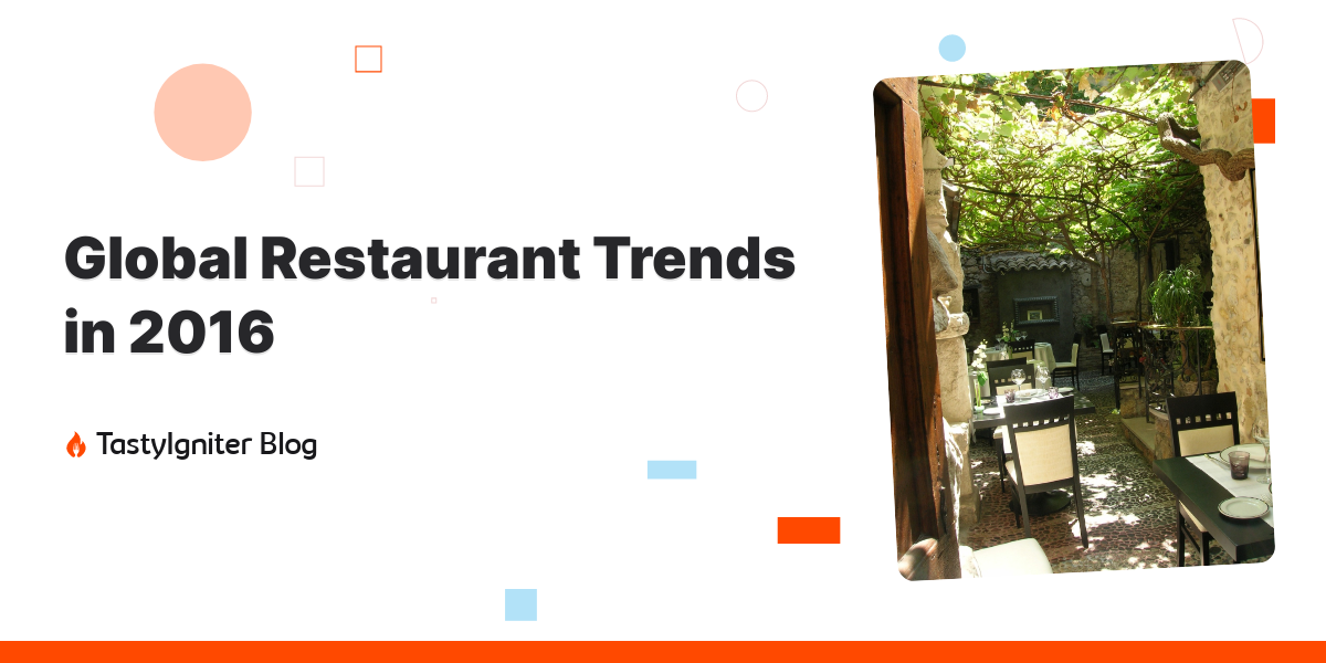 Global Restaurant Trends in 2016
