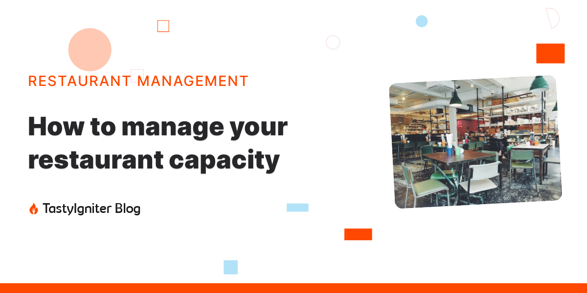 How to manage your restaurant capacity