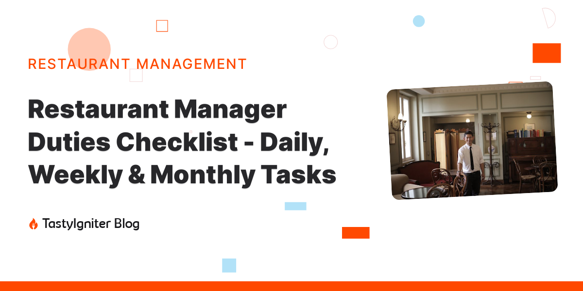 Restaurant Manager Duties Checklist - Daily, Weekly & Monthly Tasks