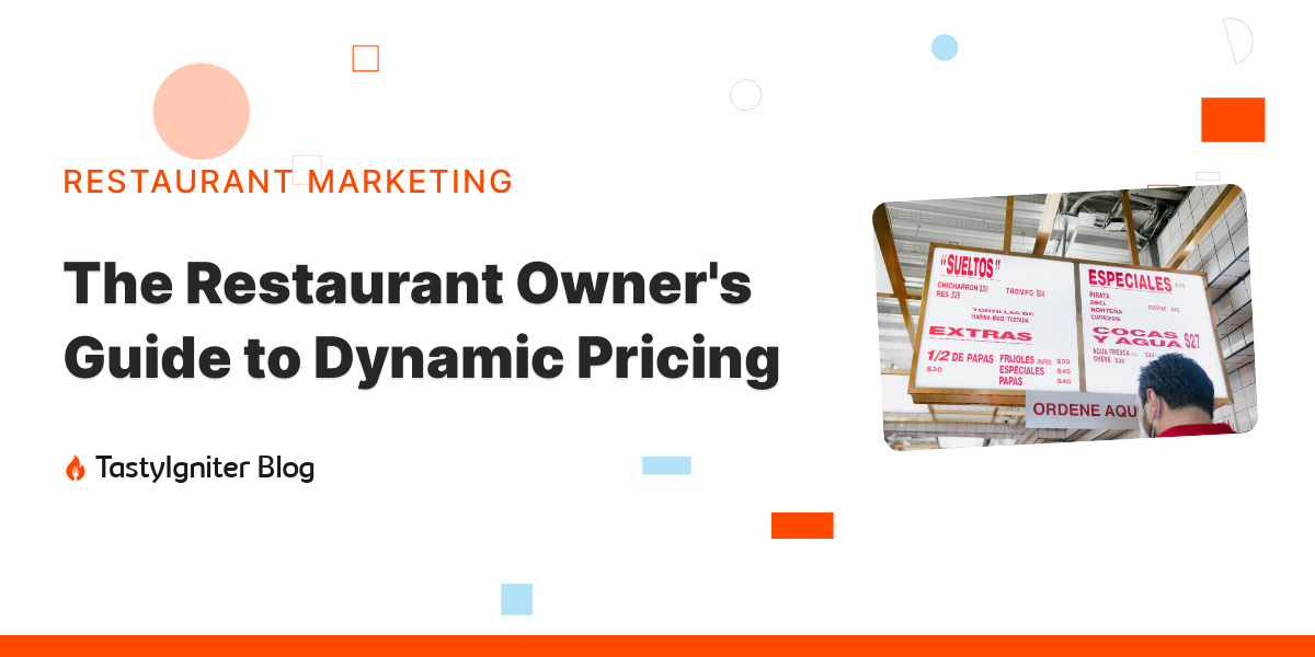 The Restaurant Owner's Guide to Dynamic Pricing