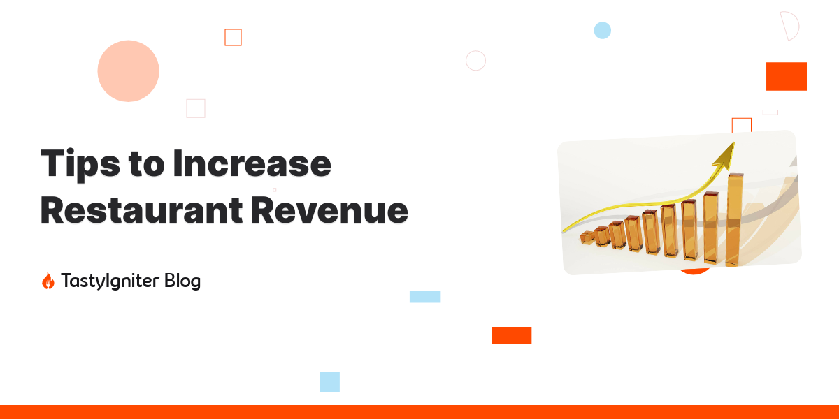 Tips to Increase Restaurant Revenue