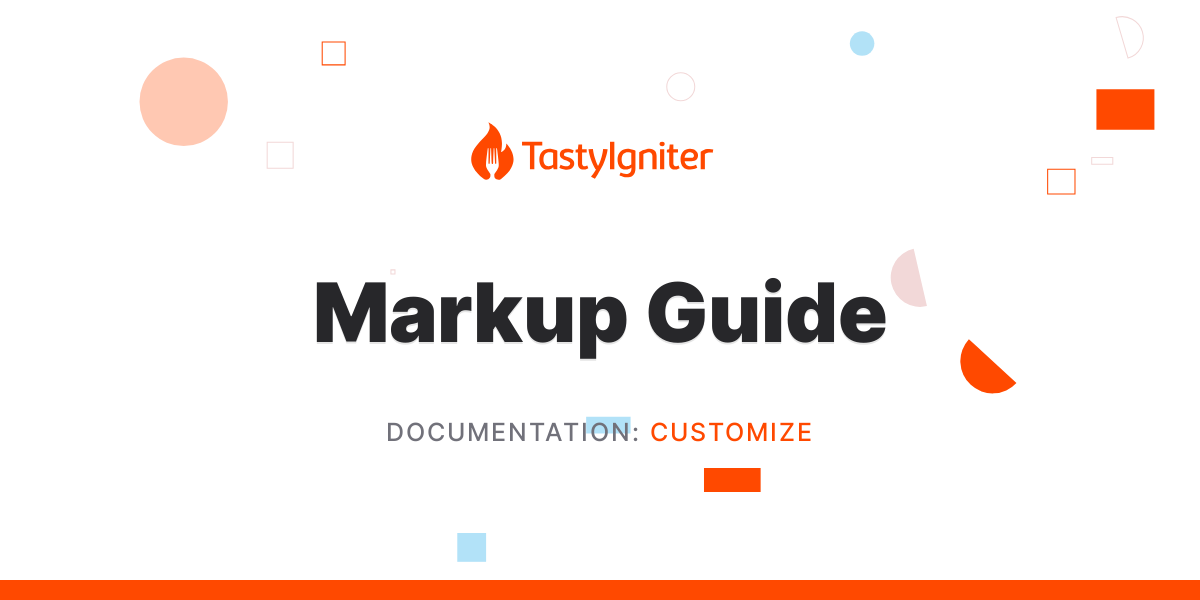 Markup Guide - TastyIgniter Documentation