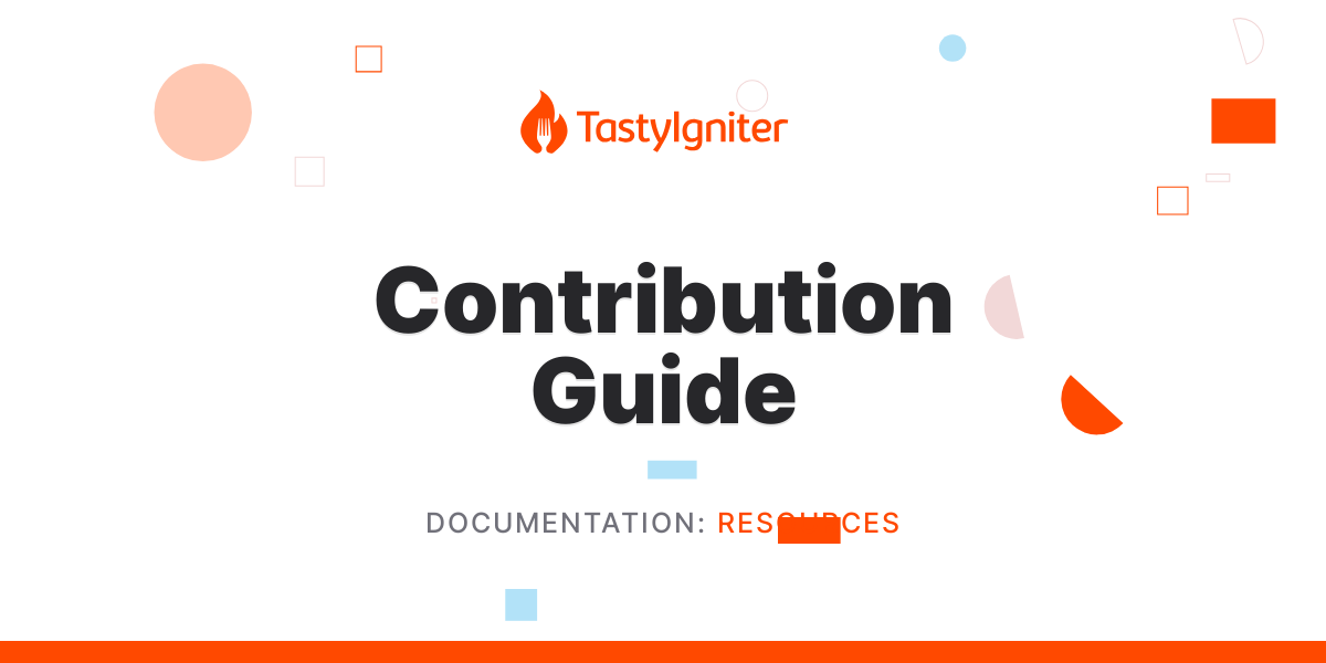 Contribution Guide - TastyIgniter Documentation