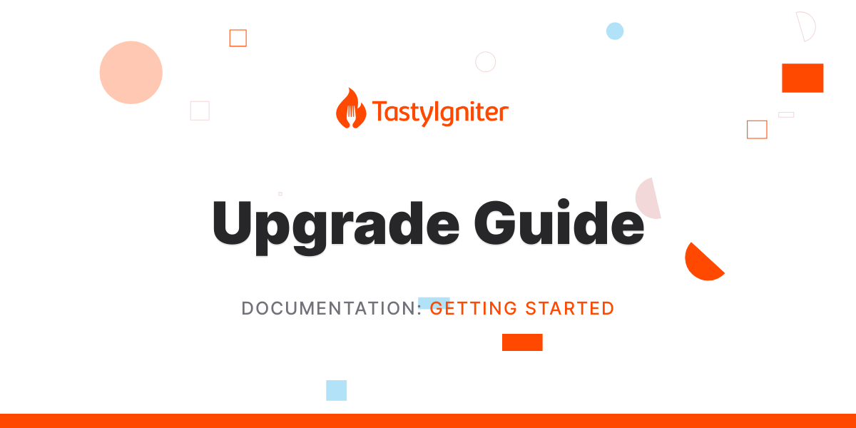Upgrade Guide - TastyIgniter Documentation
